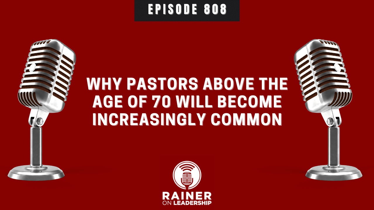 Why Pastors Above the Age of 70 Will Become Increasingly Common ...